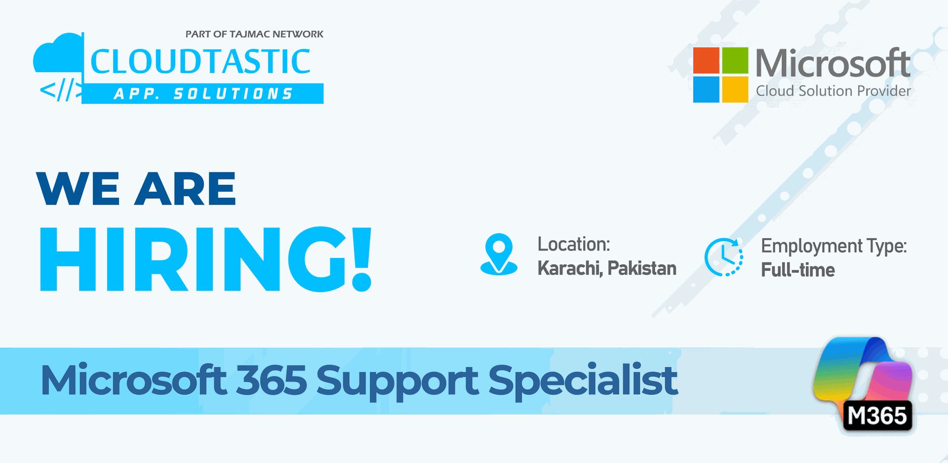 Microsoft 365 Support Specialist – Cloudtastic Pvt. Ltd. – Karachi